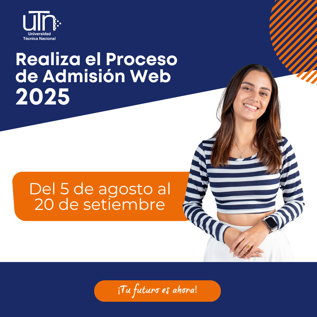 Descubre tu potencial, se parte de la UTN: Pronto iniciará Proceso de Admisión 2025 ...